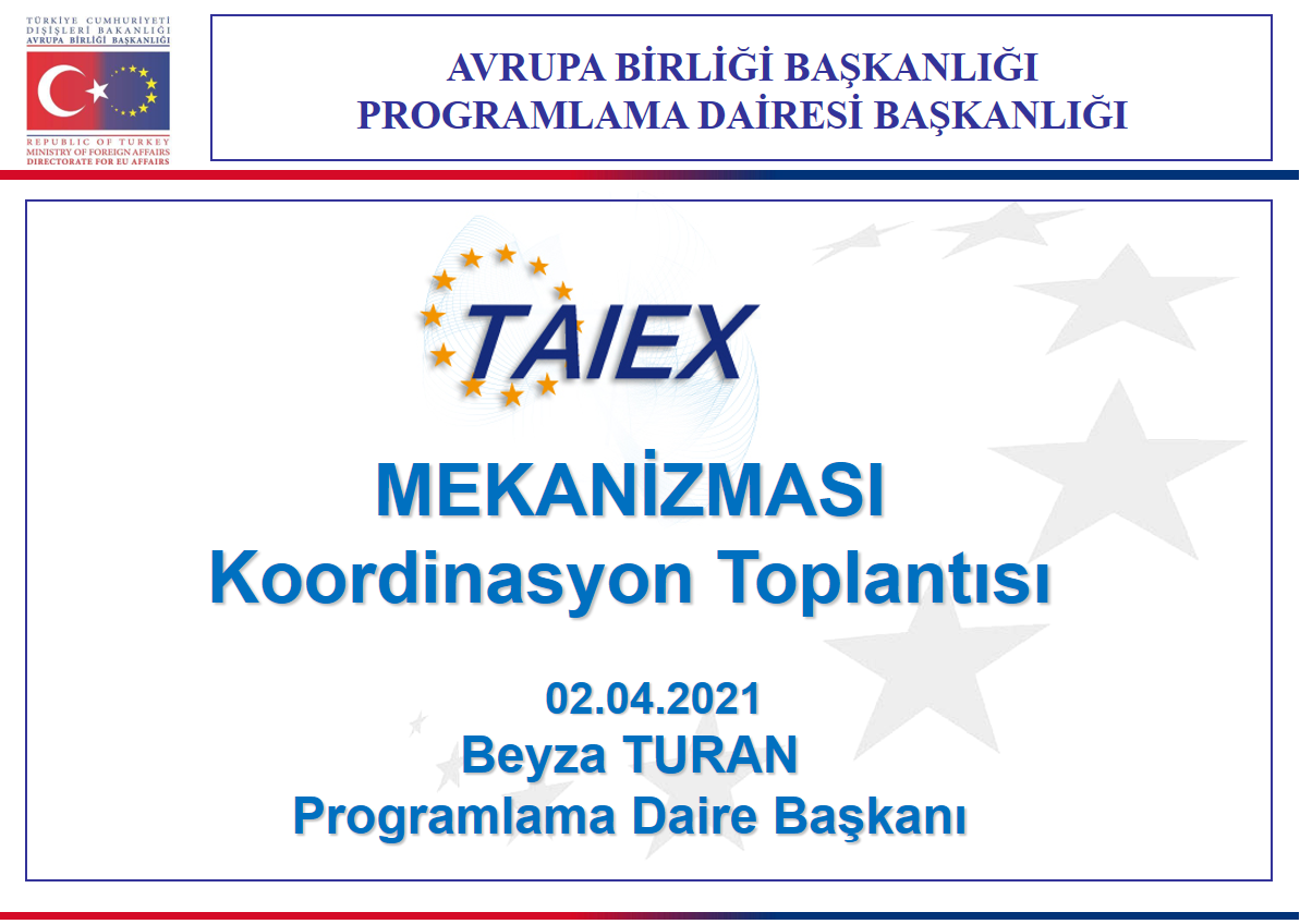 Teknik Destek ve Bilgi Değişimi (TAIEX) mekanizması koordinasyon toplantısı